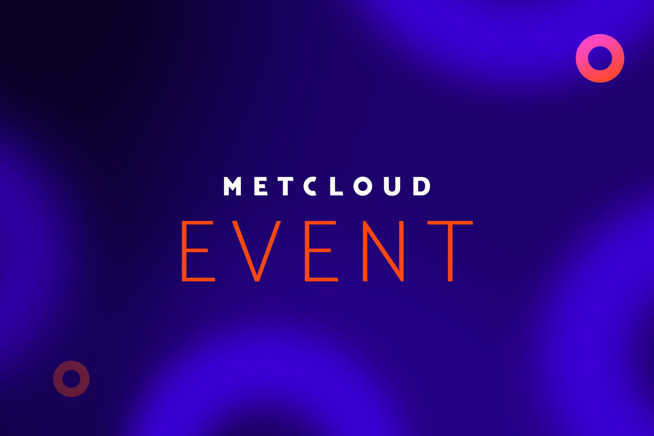 Increasing Cyber Defence Capabilities with Diminishing Budgets - METCLOUD